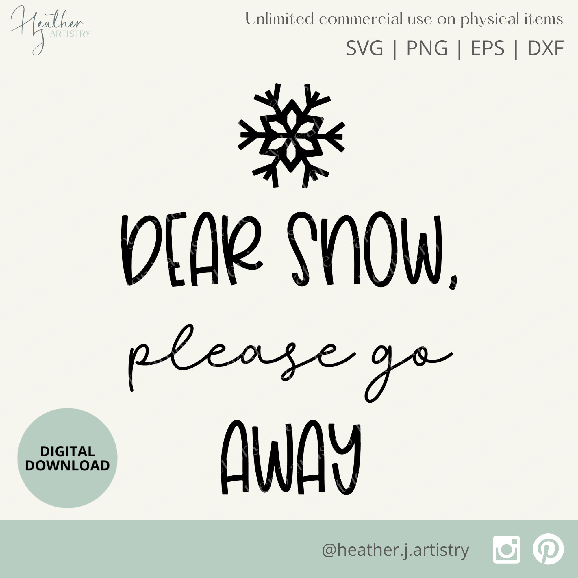Dear Snow Please Go Away Digital Download SVG File- Eps, Dxf, Png ...