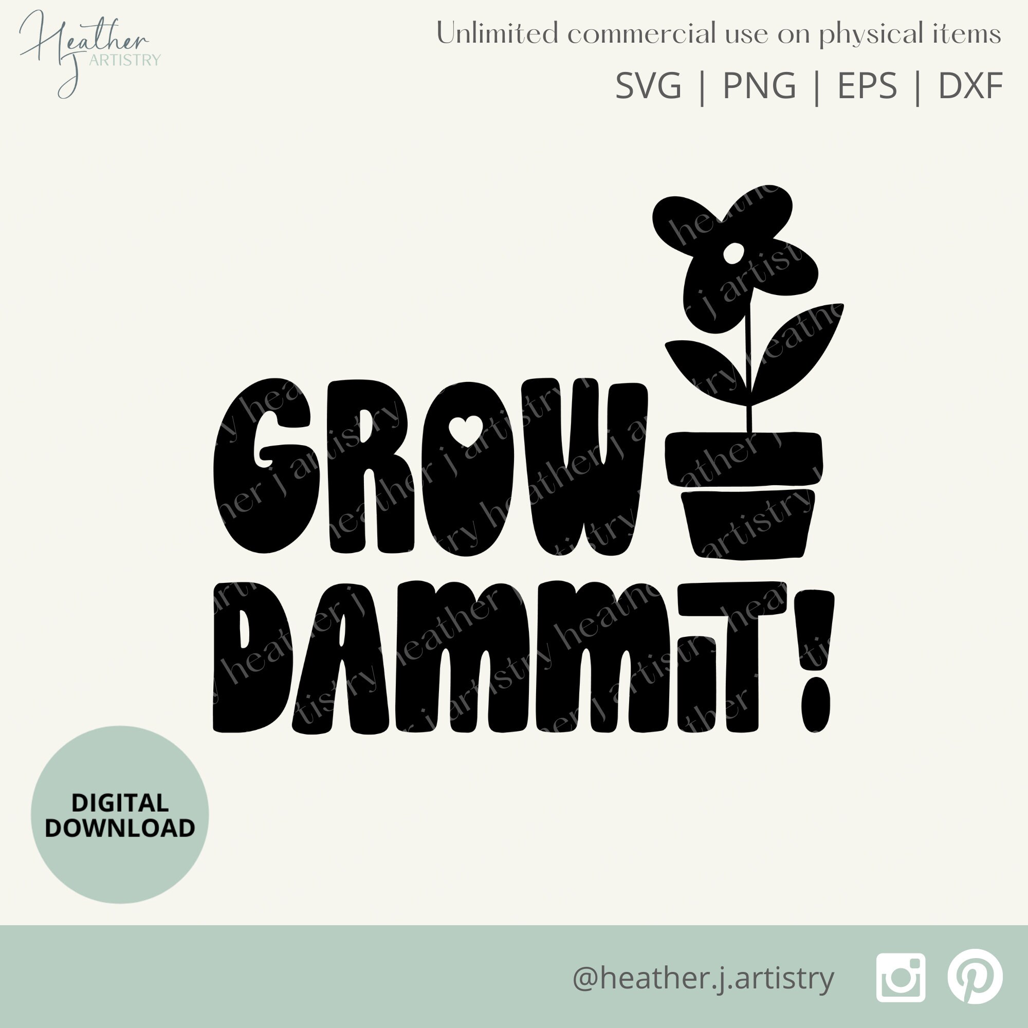 Grow Dammit SVG Digital Download Eps Dxf Png Funny Plant - Etsy Australia