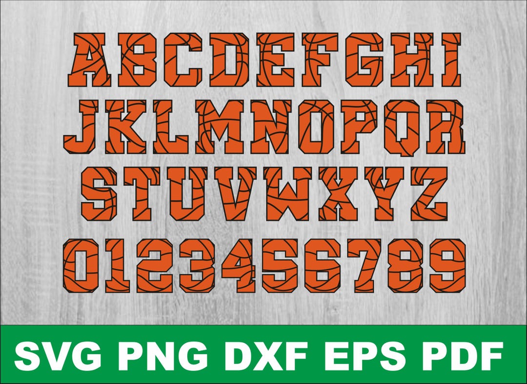 Basketball Alphabet and Numbers Svg, Basketball Font Png, Basketball ...