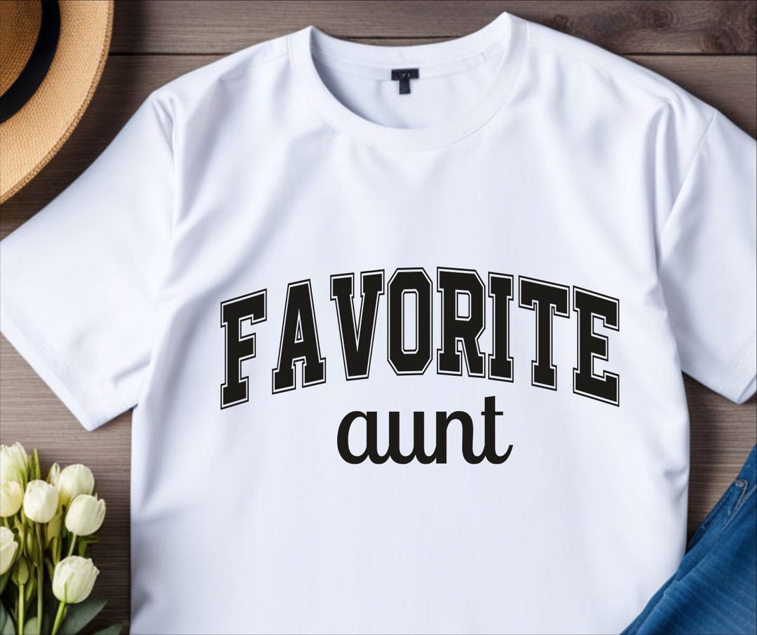 Favorite Aunt Svg, Best Auntie Png, Auntie Vector File, Favorite Aunt ...