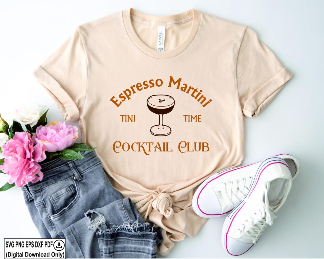 Espresso Martini Svg, Espresso Martini Cocktail Club Png, Tini Time ...