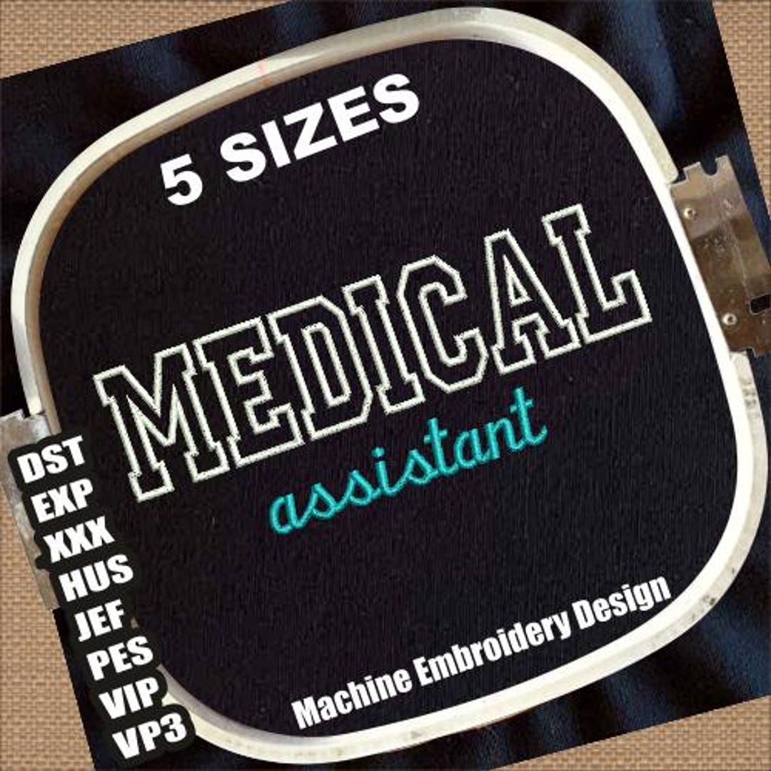 Medical Assistant Machine Embroidery Design | Medical Life Embroidery ...