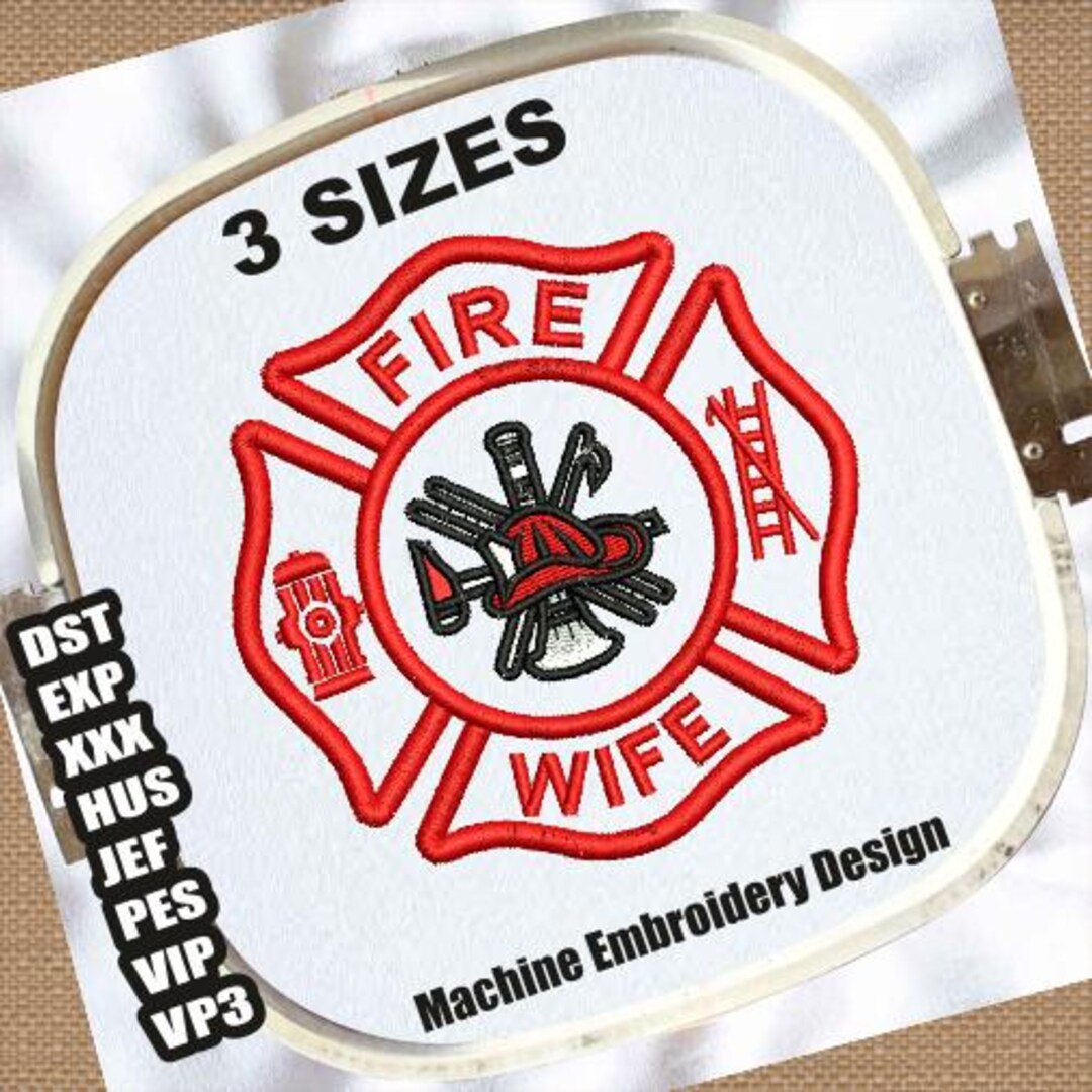 Firefighter Wife Machine Embroidery Design | Fire Department Embroidery ...