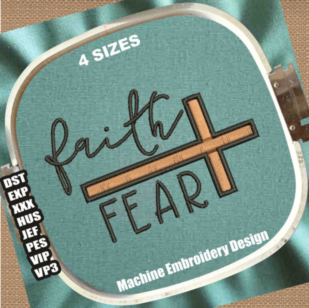 Faith Over Fear Embroidery Pattern | Faith Over Fear Cross DST File ...