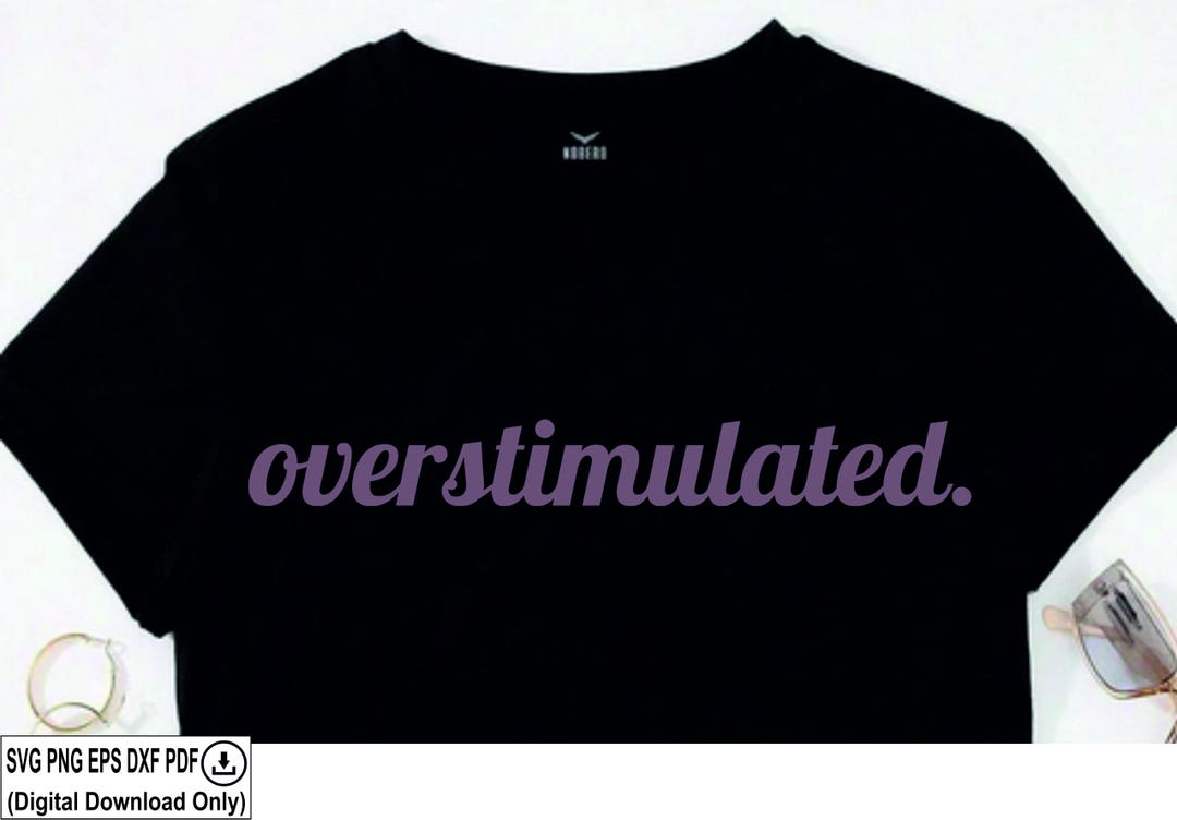 Overstimulated Svg, Mental Health Png, Anxiety Vector File, Gift for ...