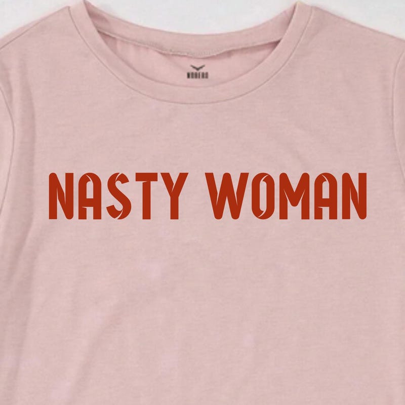 Nasty Woman Svg - Etsy