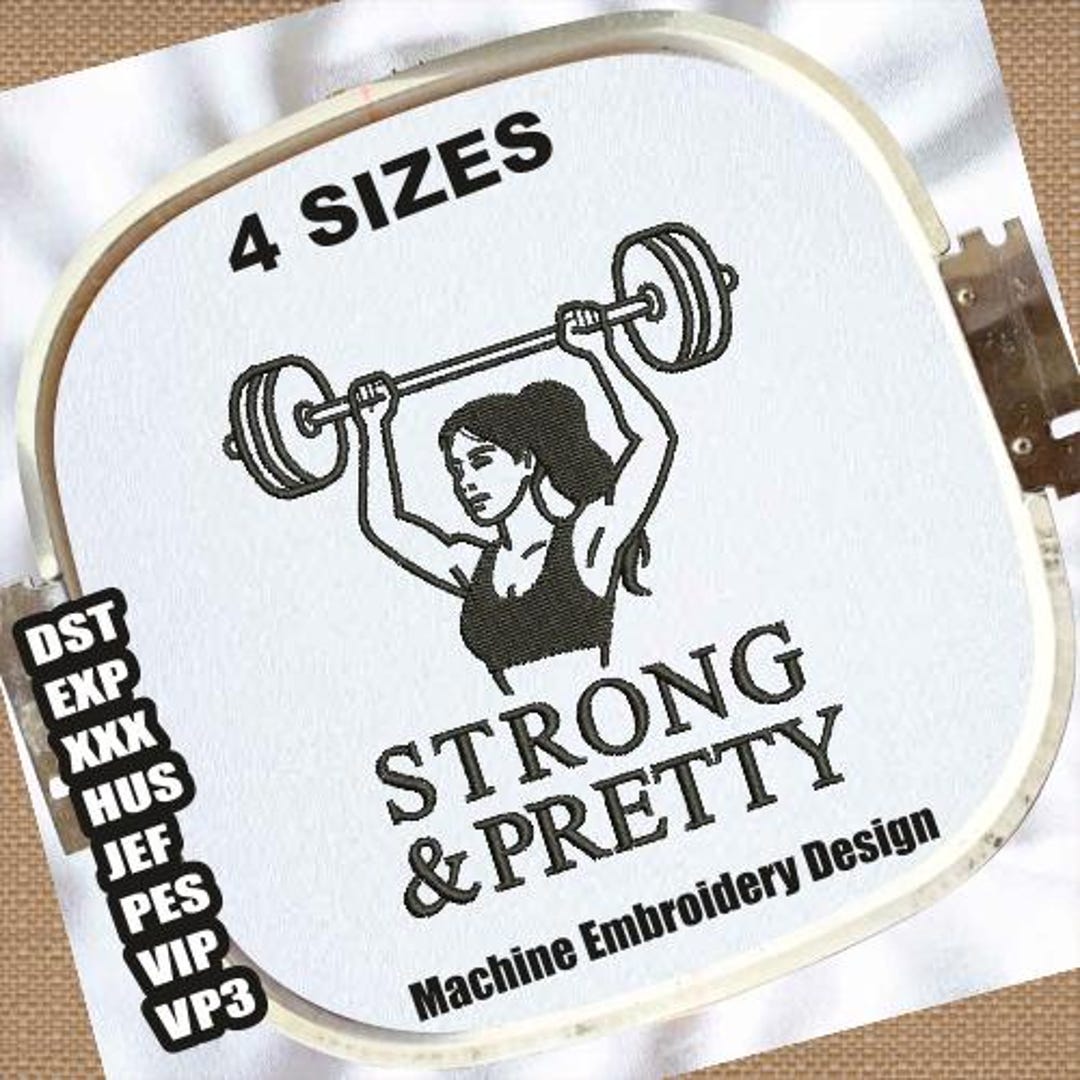Strong and Pretty Machine Embroidery Design | Feminine Weightlifting ...