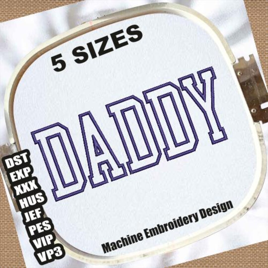 Daddy Applique Machine Embroidery Designs | Daddy Life Embroidery ...