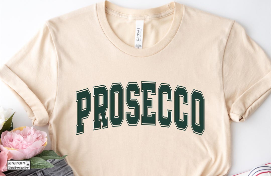 Prosecco Svg, Alcohol Png, Funny Drinking Quote Vector File, Love ...