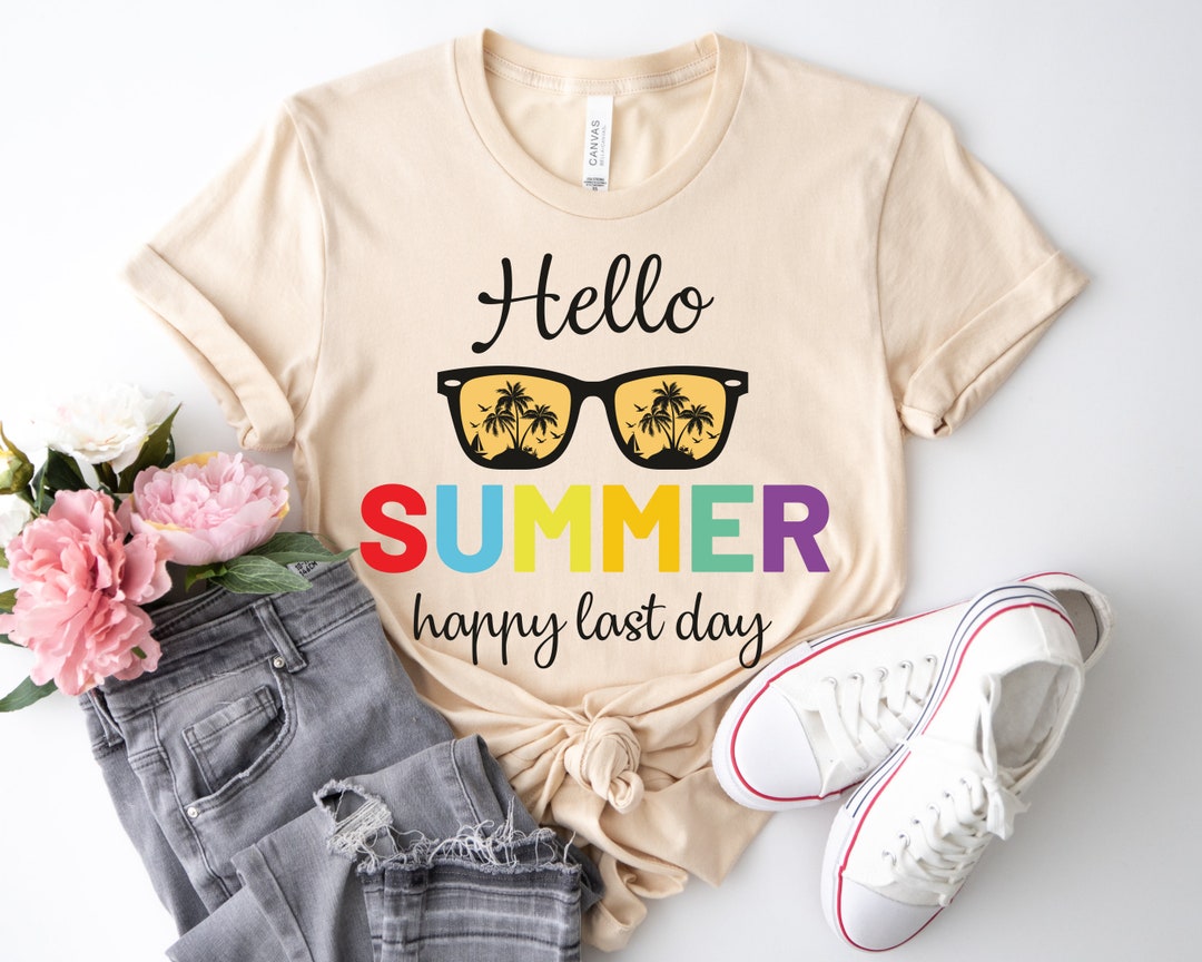 Hello Summer Happy Last Day Svg, Summer Break Png, Last Day of School ...