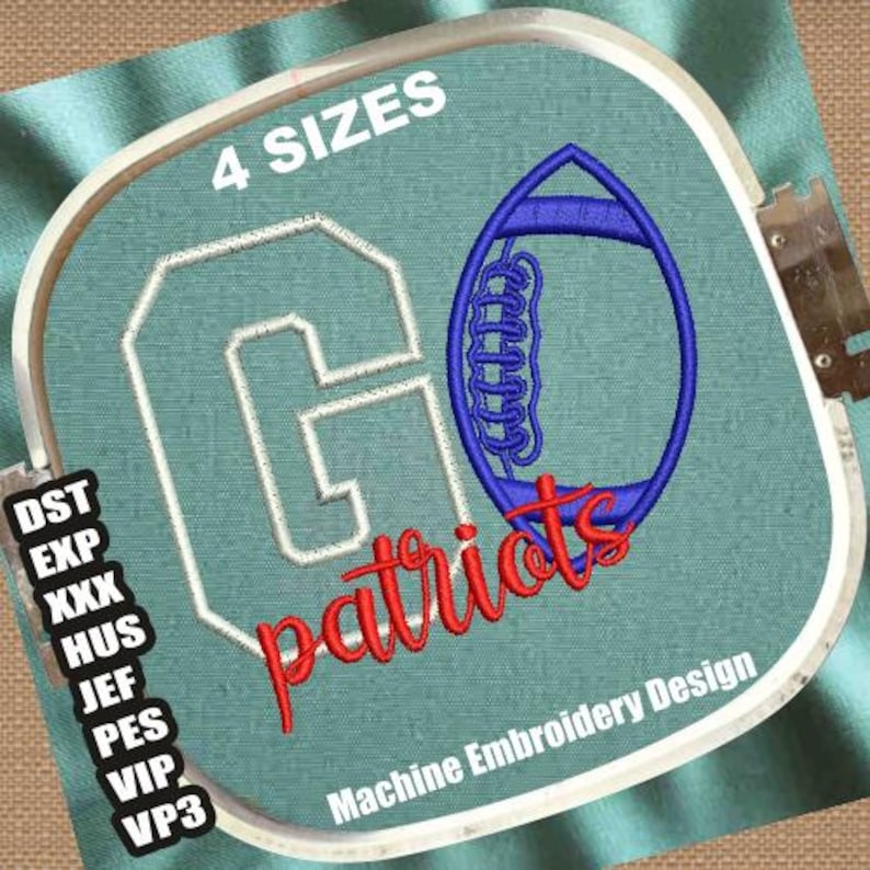 Go Patriots Football Machine Embroidery Designs | Go Football Patriots ...