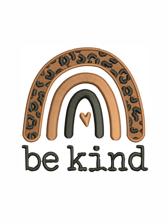 Be Kind Embroidery Design Rainbow Be Kind Embroidery Design - Etsy