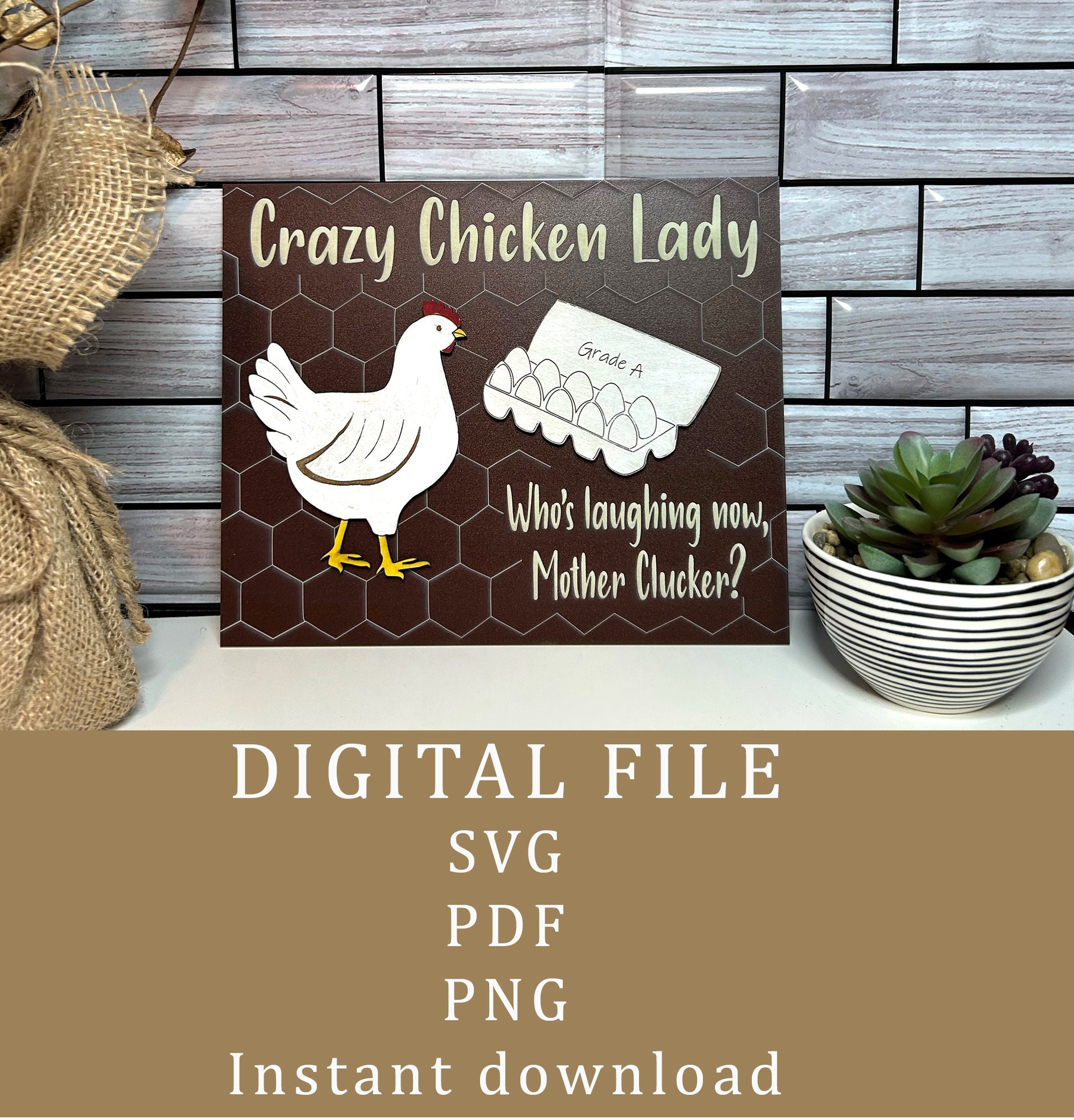 DIGITAL DOWNLOAD: Crazy Chicken Lady Sign. SVG. Who's - Etsy