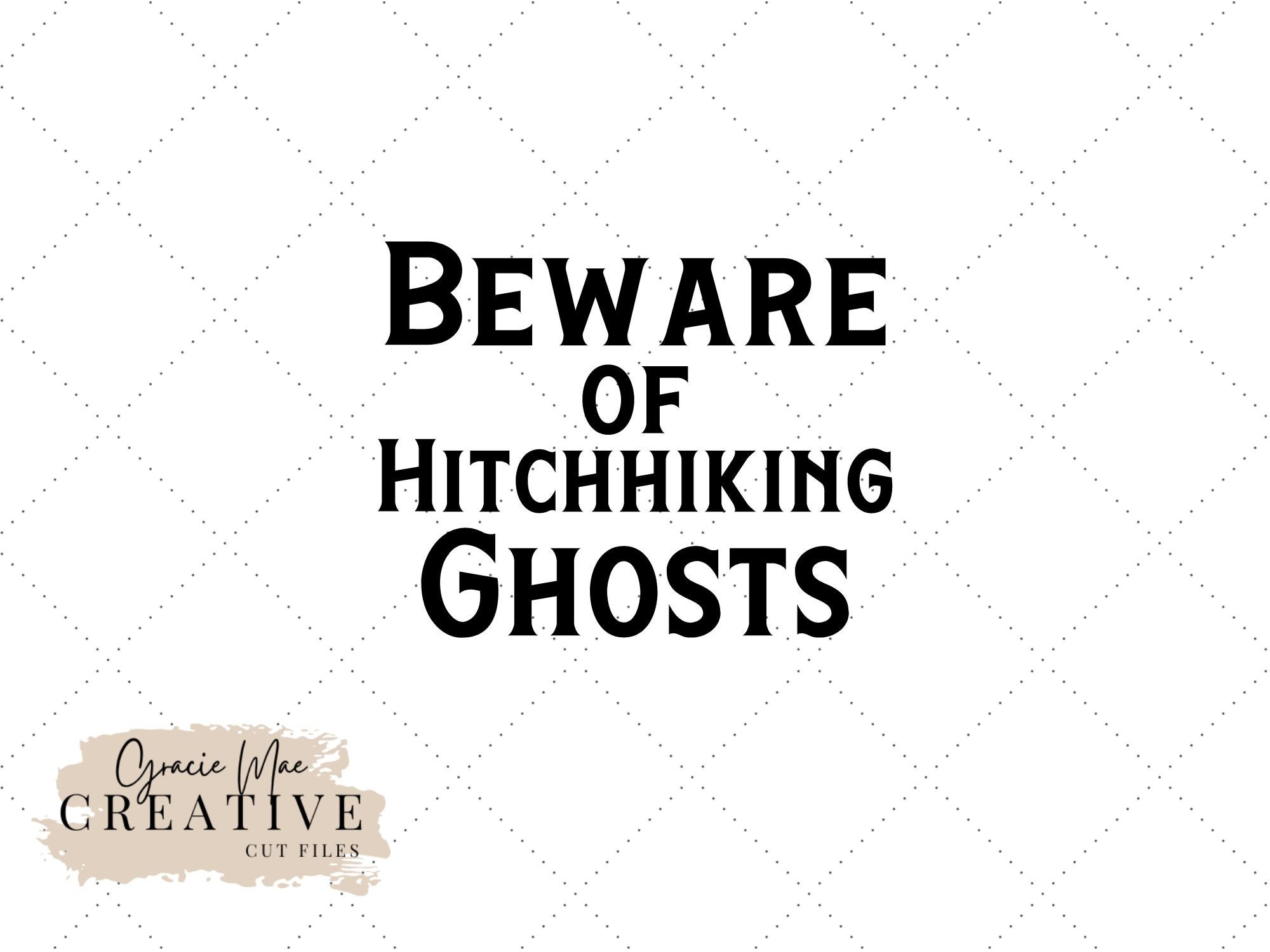 Beware of Hitchhiking Ghosts Svg Hitchhiking Ghosts PNG - Etsy