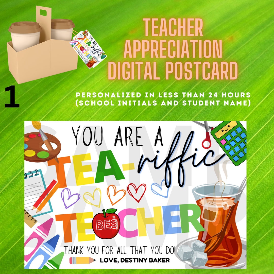 You Are a Tea-riffic TEACHER APPRECIATION Hot Tea DIGITAL Download, End ...