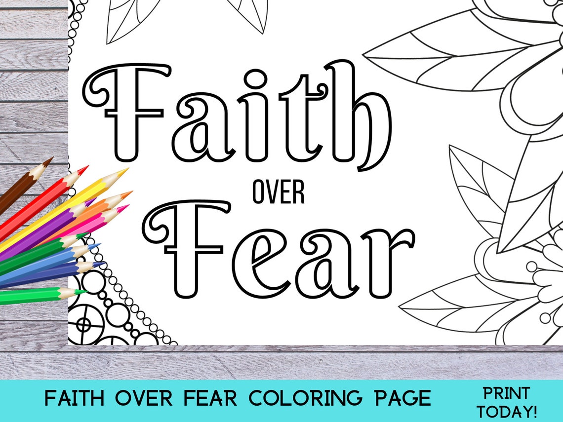 Faith Over Fear Coloring Page, Christian Coloring Sheet, Printable - Etsy