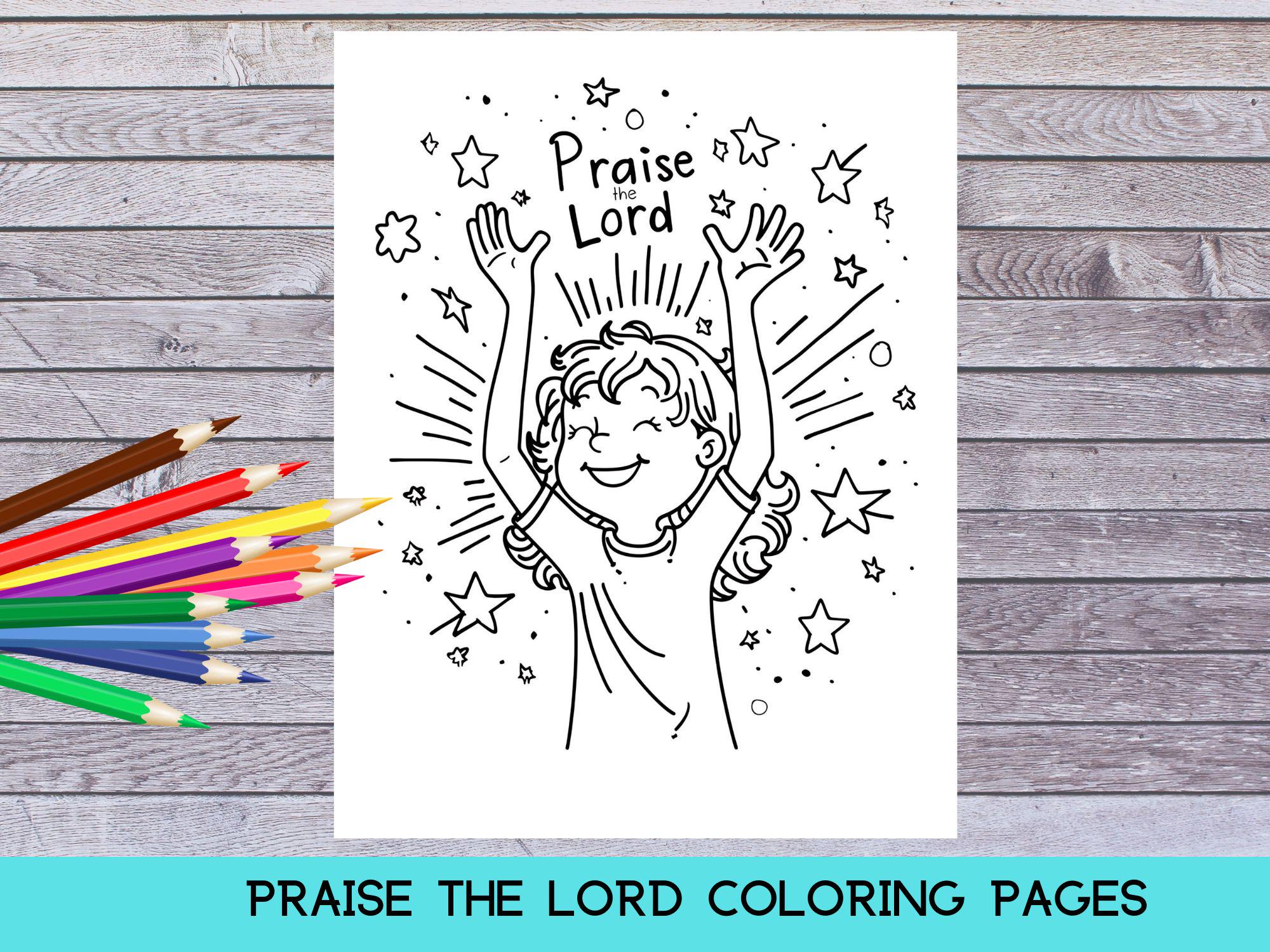 Praise the Lord Kids Coloring Pages, Printable Christian Coloring Sheet ...