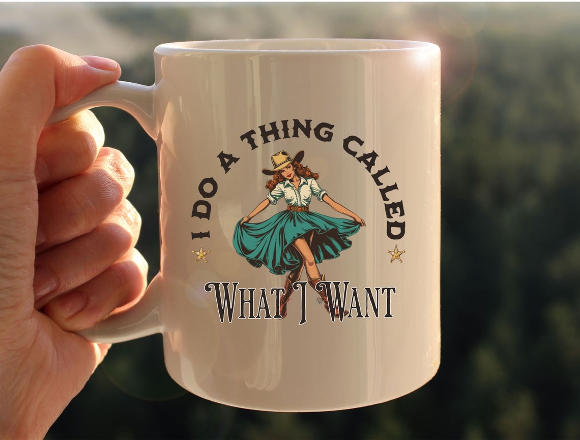 I Do a Thing Called What I Want PNG, Retro Western Design, Country Girl ...