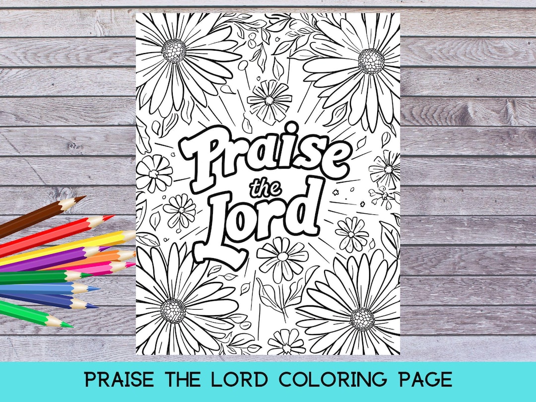 Praise the Lord Adult Coloring Page, Printable Christian Coloring Sheet ...