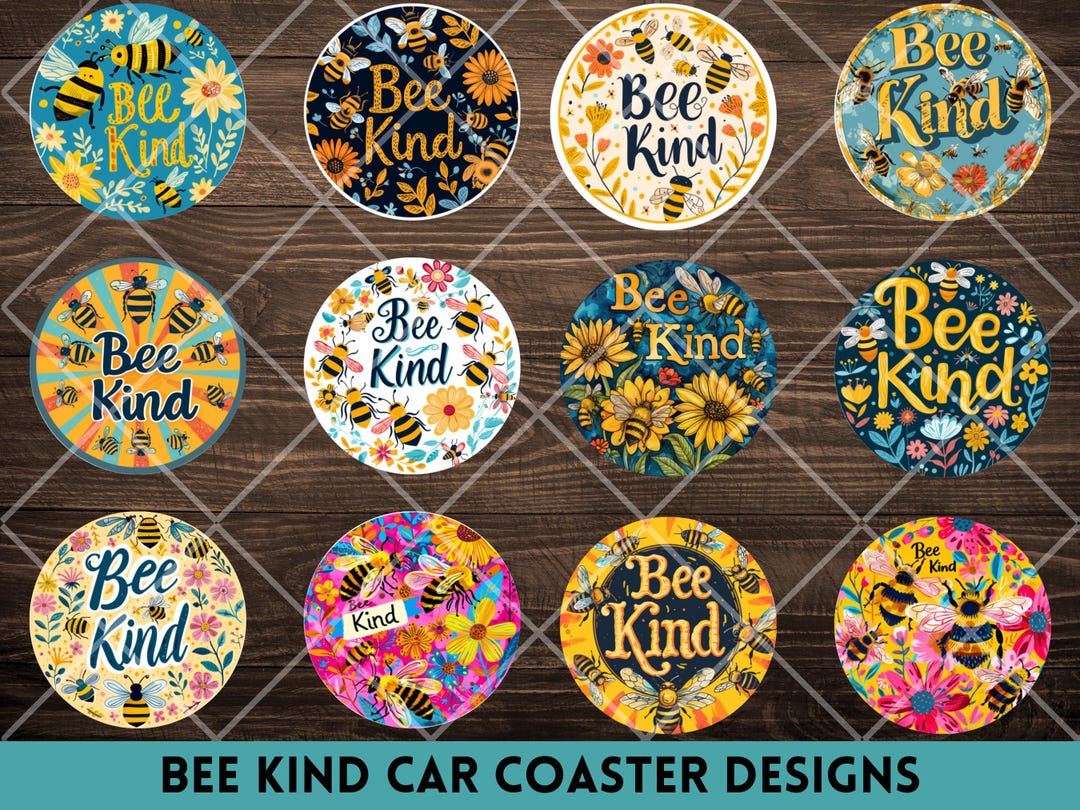 Be Kind Car Coaster PNG, Keychain Sublimation Design, Bee Kind Designs ...