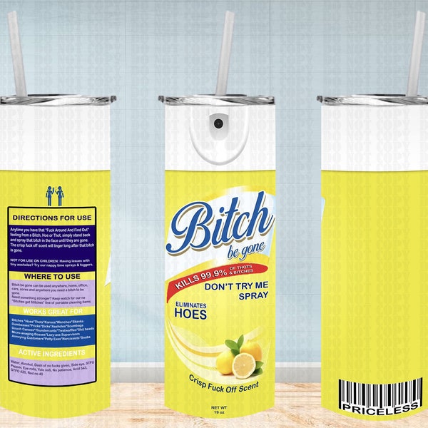 Bitch Be Gone Tumbler Template - Etsy