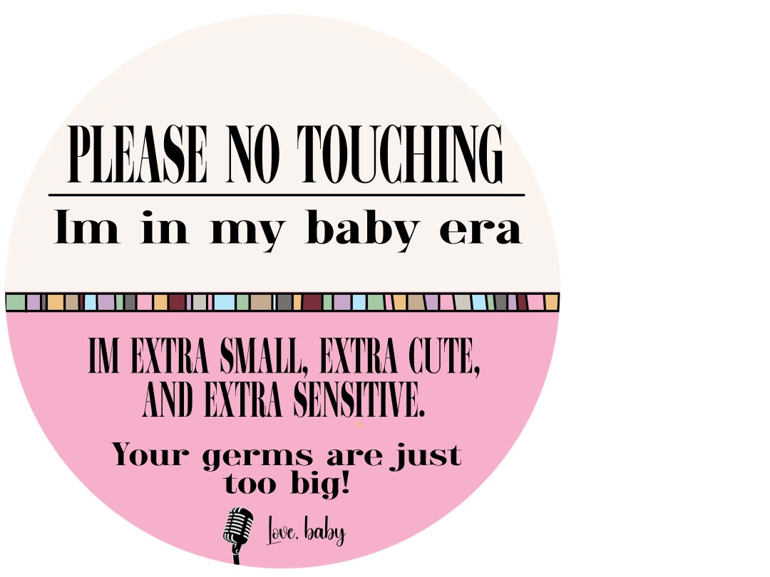 Baby No Touch Sign, Printable Baby Shower Gift TS ERAS - Etsy