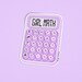 Girl Math Calculator Sticker, Girl Math Sticker, Calculator Sticker ...