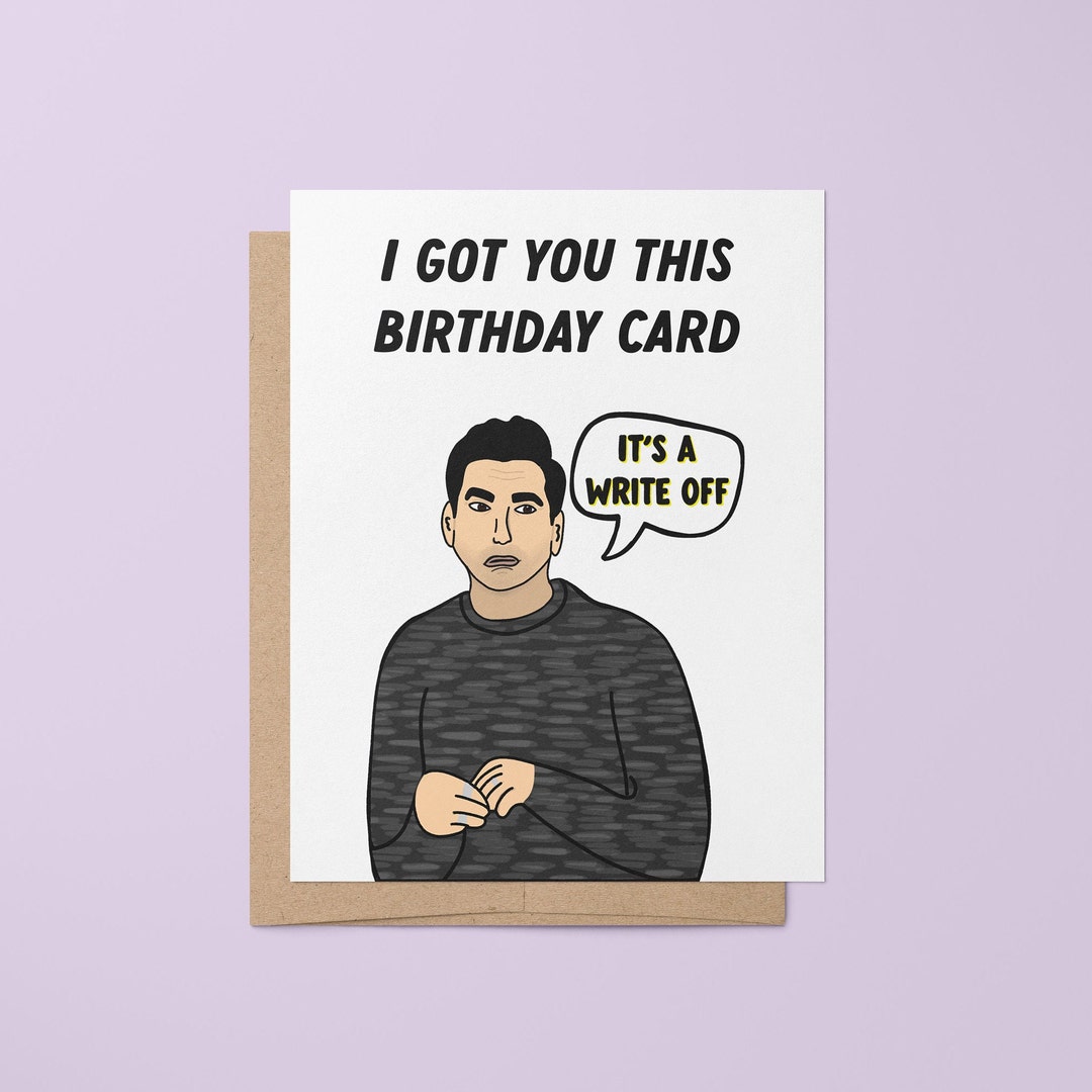 It's a Write off Birthday Card David Rose Card Birthday - Etsy
