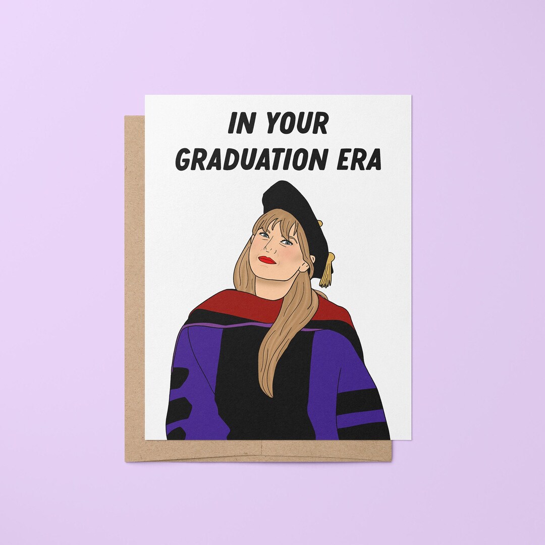 In Your Graduation Era Greeting Card, Taylor Inspired Graduation Card ...