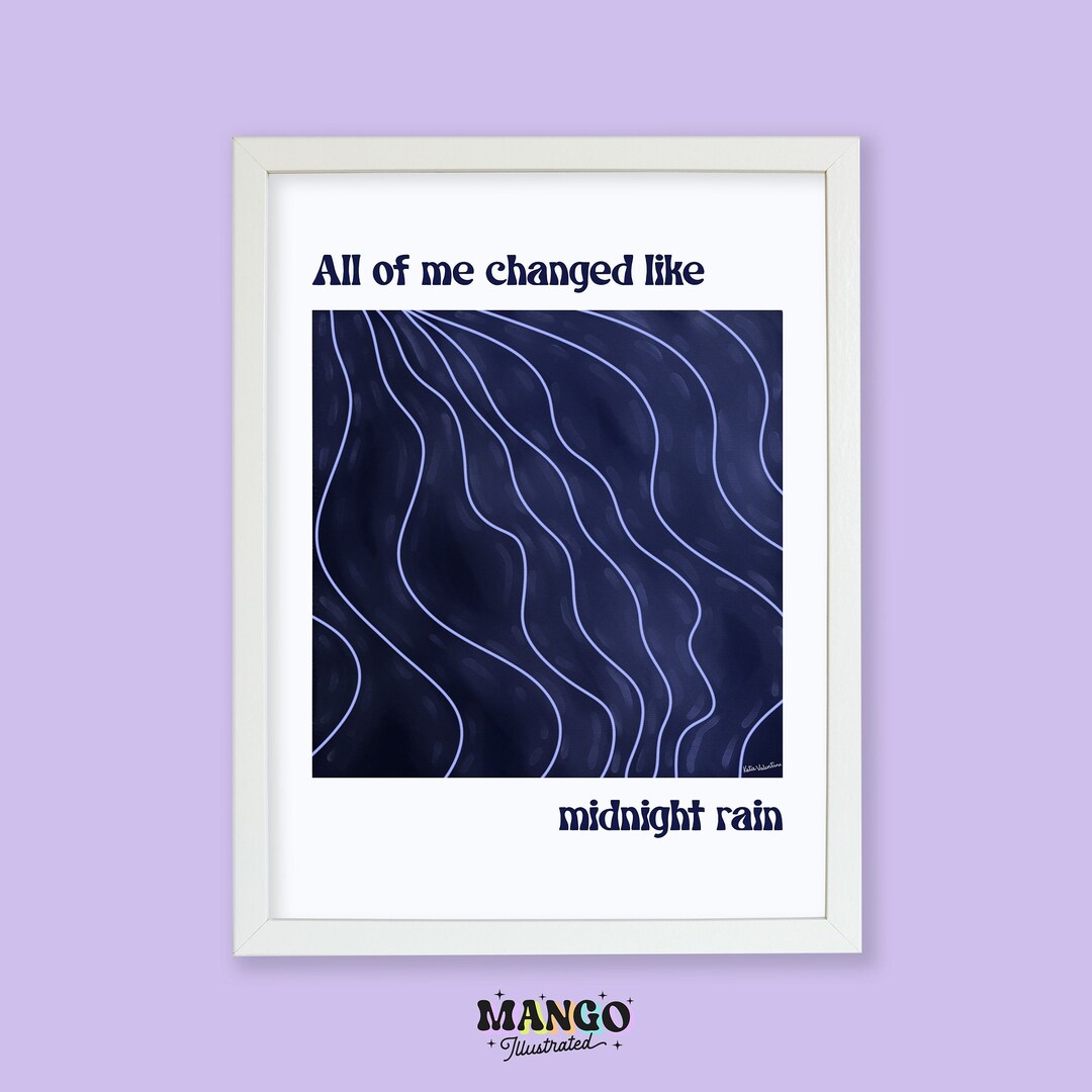Midnight Rain 8 X 10 in Art Print, All of Me Changed Like Midnight Rain ...