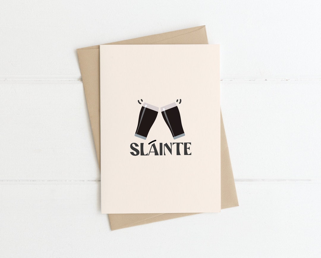 Sláinte Card - Cheers "to Health" in as Gaeilge, Fun Cards, Celebration ...