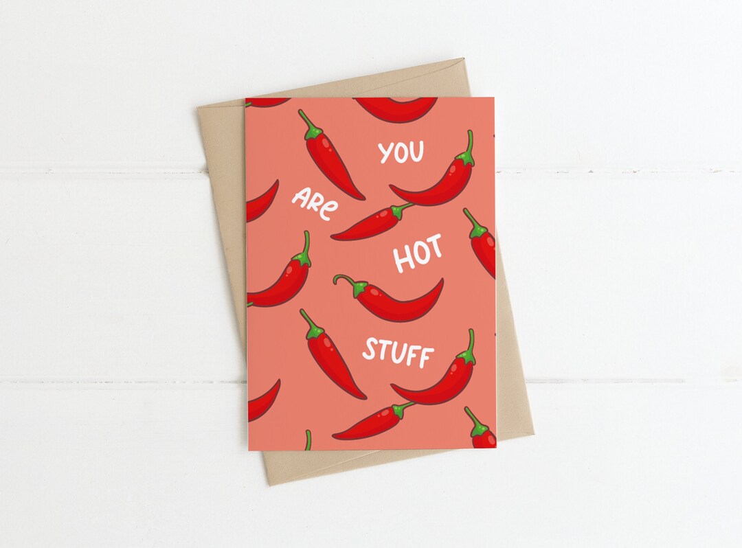 You Are Hot Stuff - Card | Funny Cards, Irish Card, Cards for Him ...