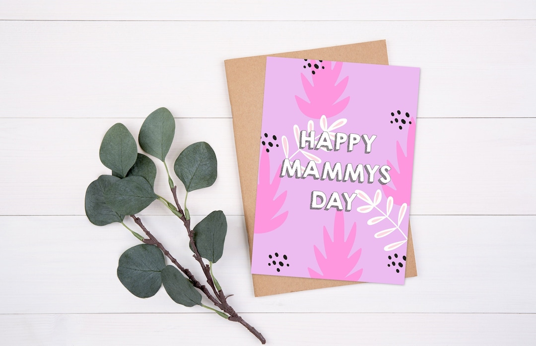 Mothers Day Card Happy Mammys Day Mothers Day Card, Irish Card, Irish ...
