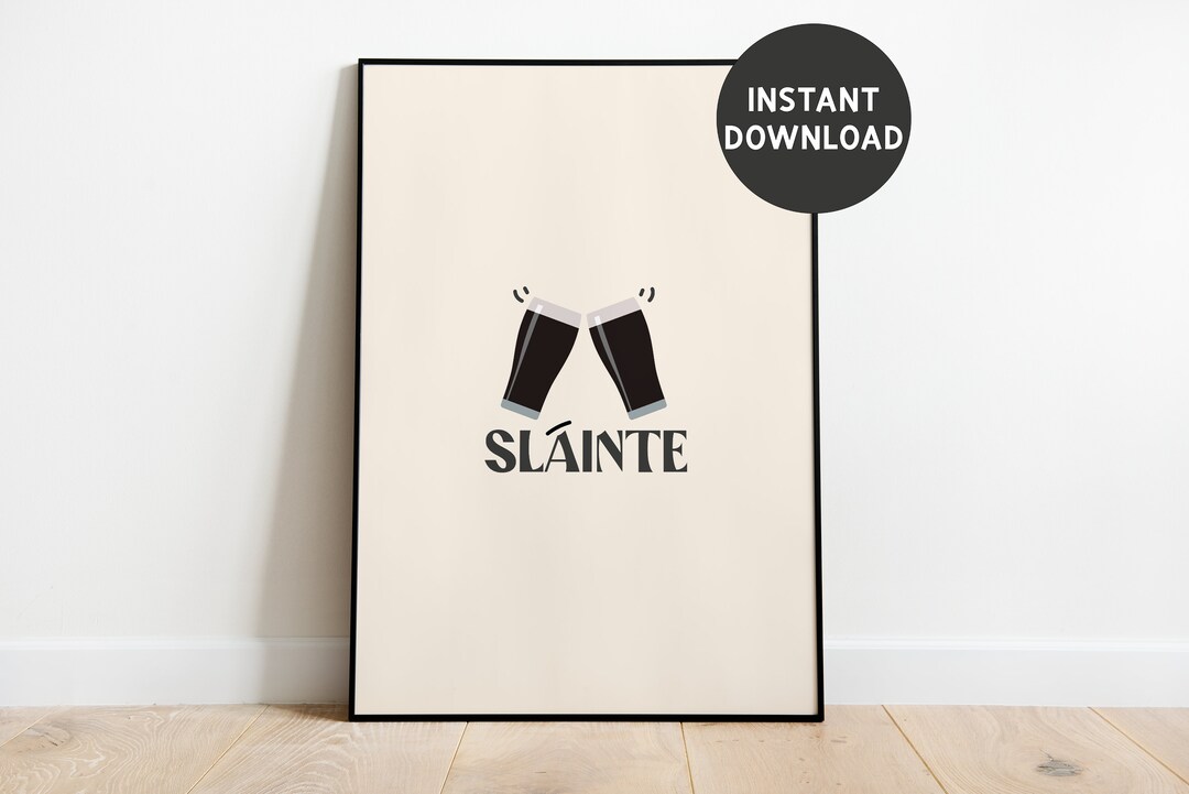 Sláinte Irish Celebration Print: Guinness Art, Ireland Wall Decor ...