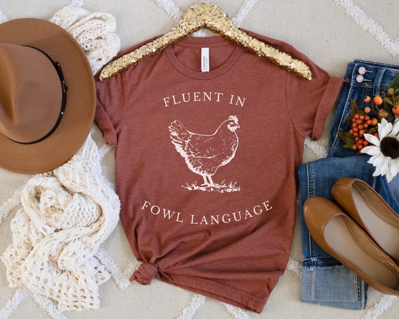 Funny Chicken Shirt Fluent in Fowl Language Gift for Chicken Lover ...