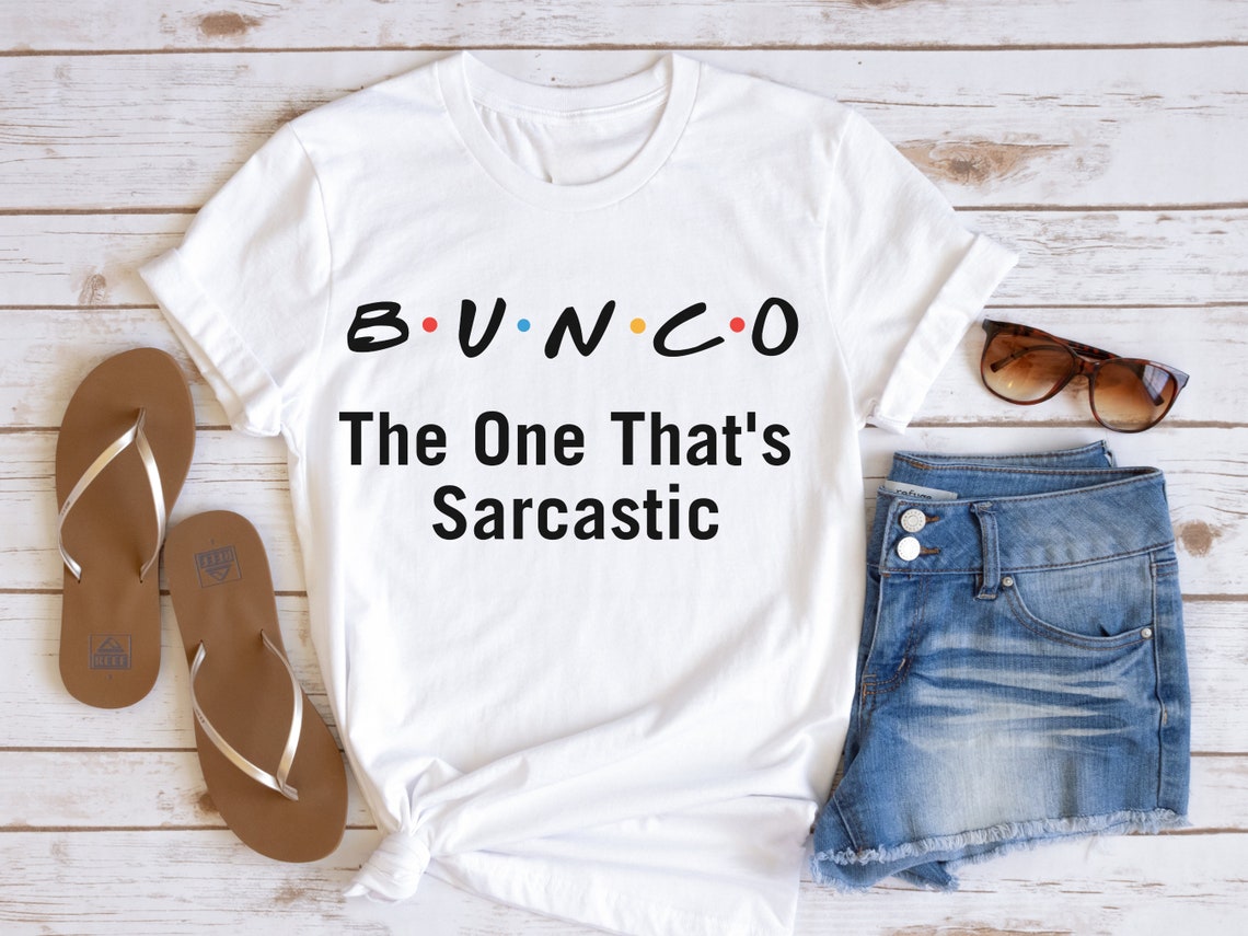 Bunco Shirt for Bunco Party Dice Game, Friends Themed Matching Group ...