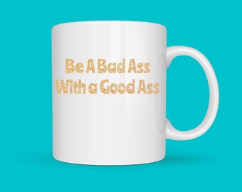 Bad Ass Coffee Mug - Etsy