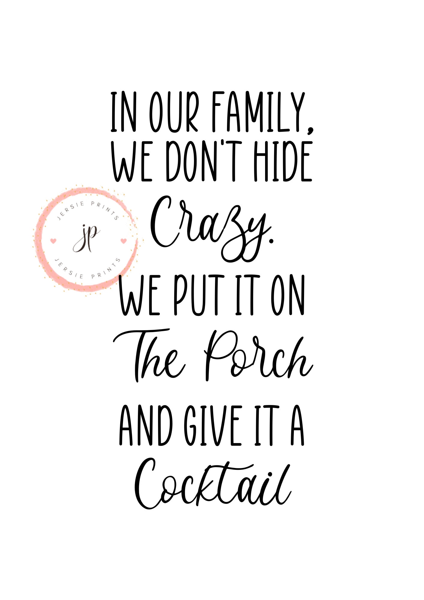 I Love My Crazy Family Quotes