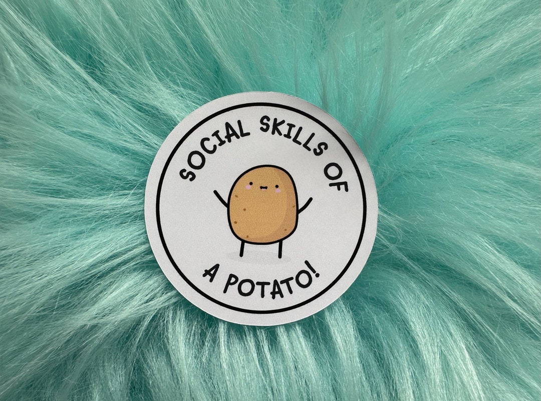 Social Skills of A Potato | Funny Introvert Sticker | ADHD Sticker ...