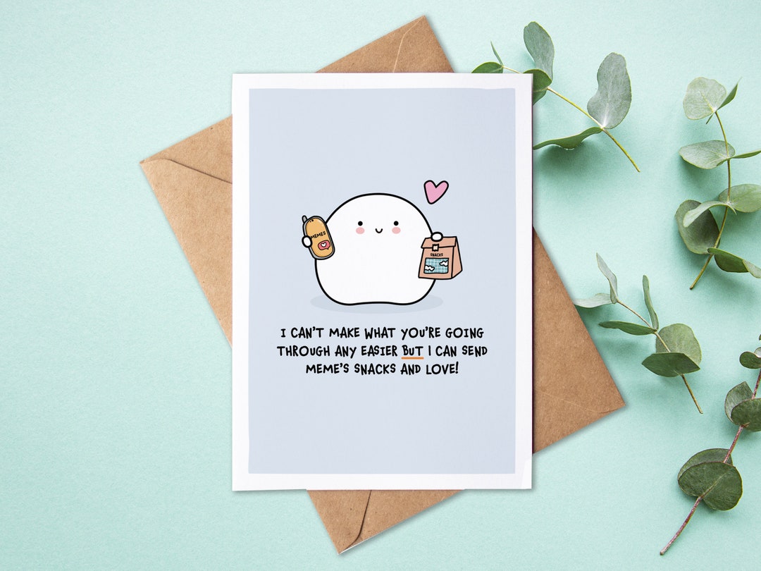 Sending Memes, Snacks and Love Support Card Sending Love Thinking of ...