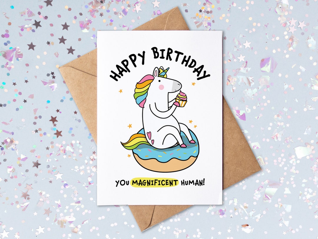 Magnificent Human Happy Birthday Card Funny Unicorn Birthday Card Non ...