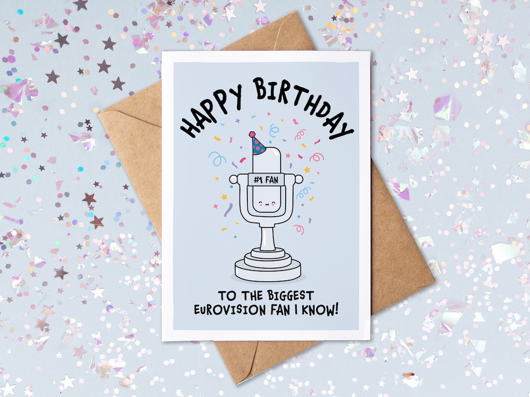 Eurovision Birthday Card | No 1 Eurovision Fan | Funny Birthday Card ...