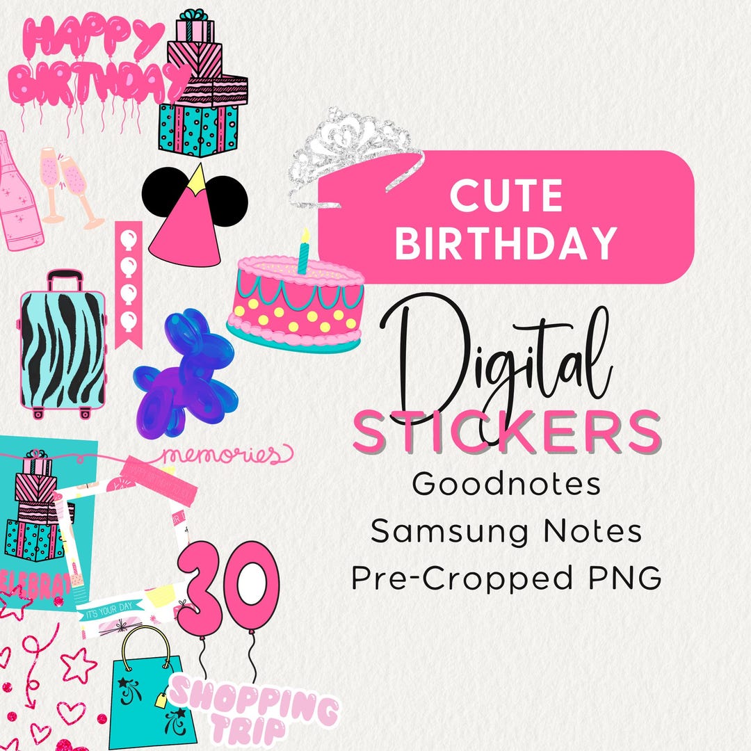 Cute BIRTHDAY DIGITAL STICKERS Noteful Goodnotes Samsung Notes Png ...