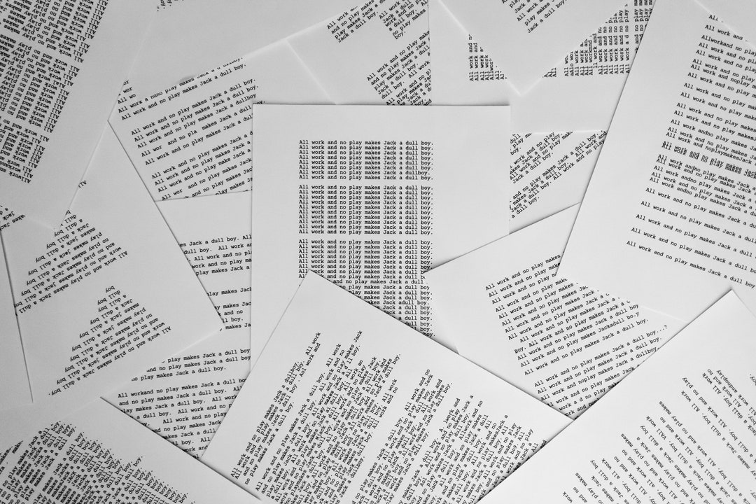 All Work and No Play Makes Jack a Dull Boy. Prop Pages Replica! 18 ...