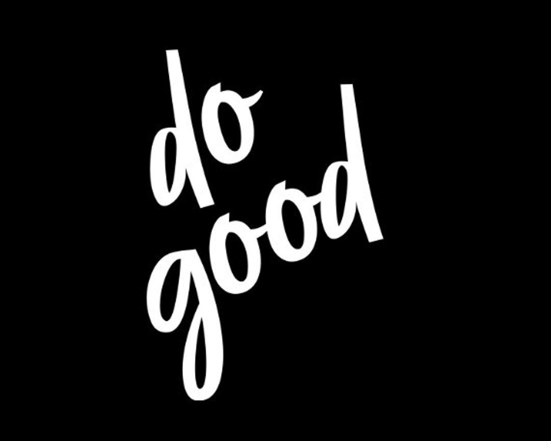 Do Good Digital Download | Feel Good Pngs | Feel Good Theme | Simple ...