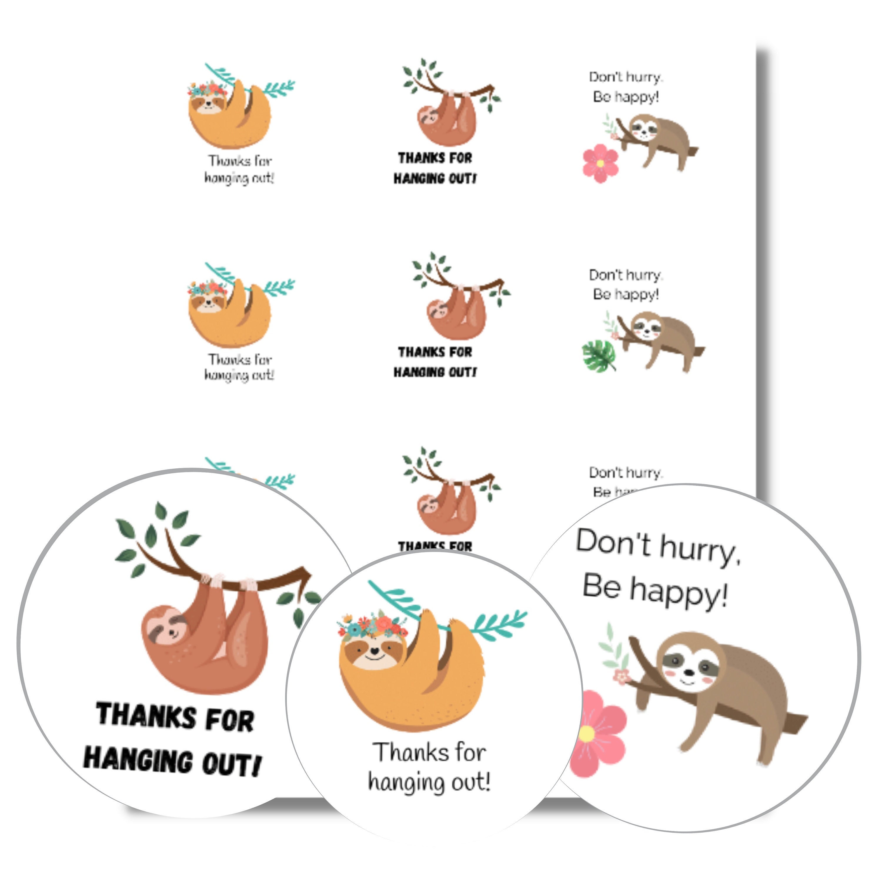 Sloth Stickers - Thanks for Hanging Out - Don't Hurry Be Happy ...