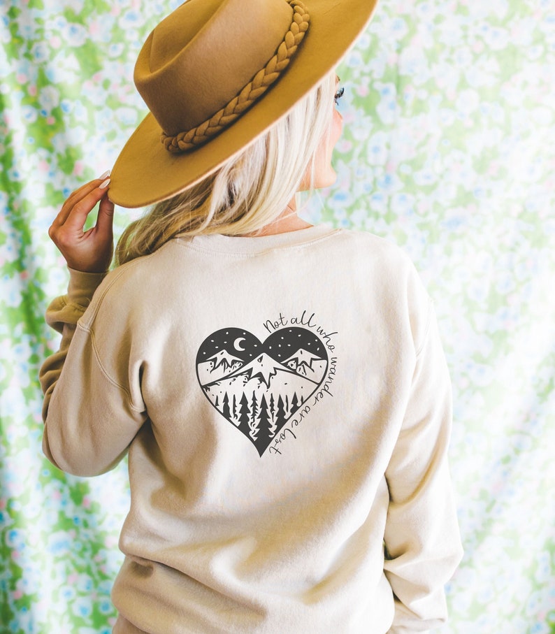 Not All Who Wander Are Lost Sweatshirt, Wanderlust Shop, Camping ...