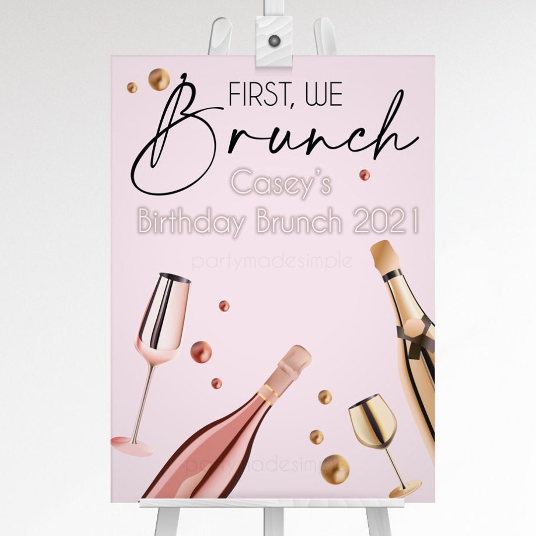 Brunch Welcome Sign, Birthday Brunch Welcome Sign, First We Brunch - Etsy