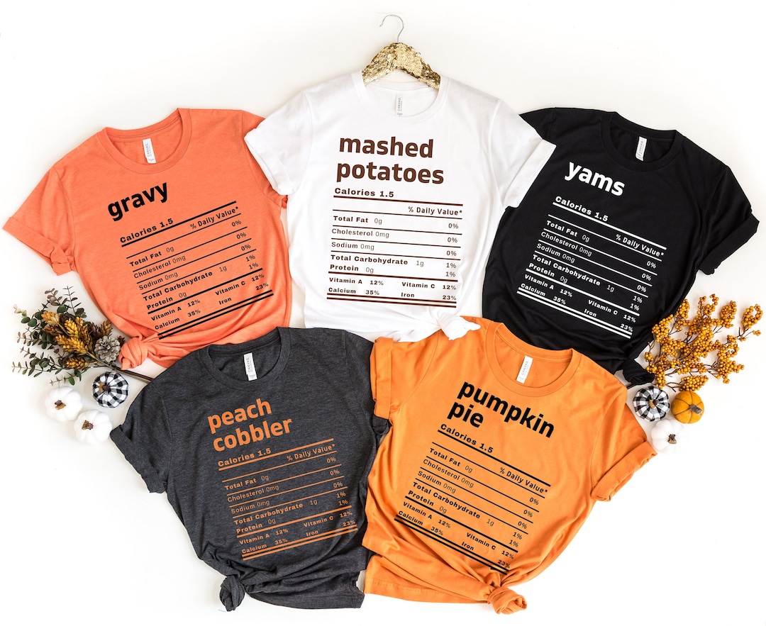 Nutrition Thanksgiving Food Shirts, Thanksgiving Menu Nutrition Info ...