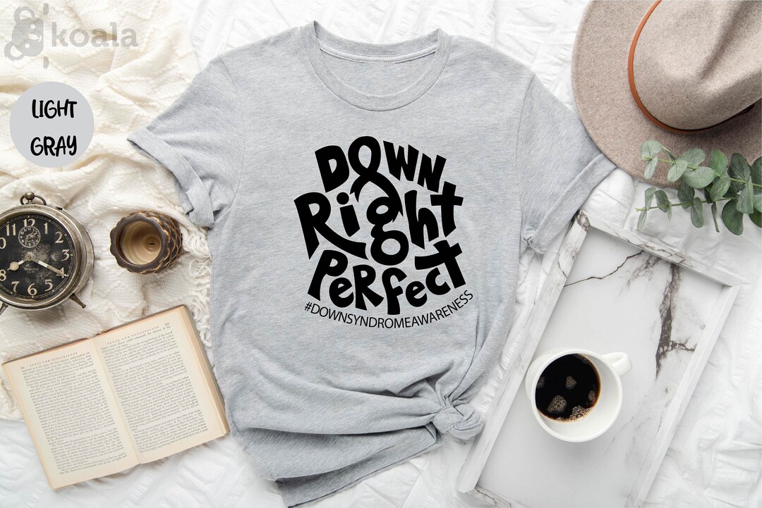 Down Right Perfect, Down Syndrome Shirt, Down Syndrome Ribbon Shirt ...